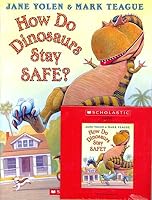 How Do Dinosaurs Stay Safe? by Jane Yolen