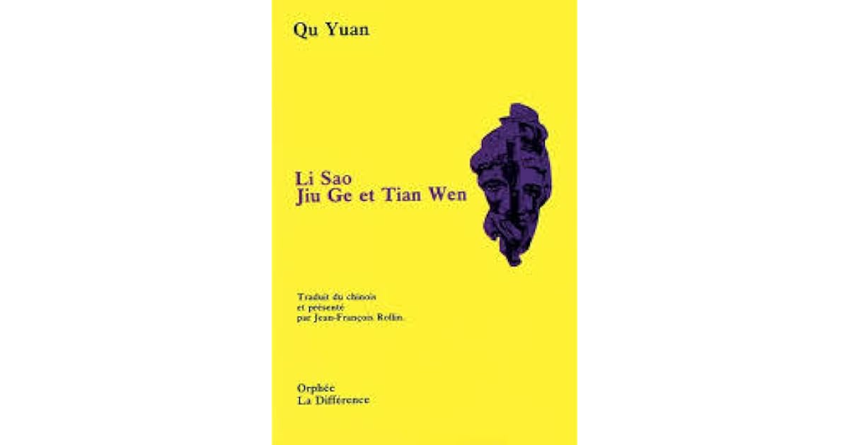 Li Sao[: précédé de Jiu Ge et suivi de Tian Wen] by Qu Yuan