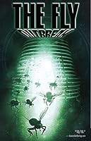 The Fly: Outbreak by Brandon Seifert