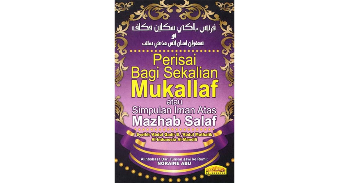 Perisai Bagi Sekalian Mukallaf by Abdul Qadir Abdul Mutalib Al-Indonesi ...