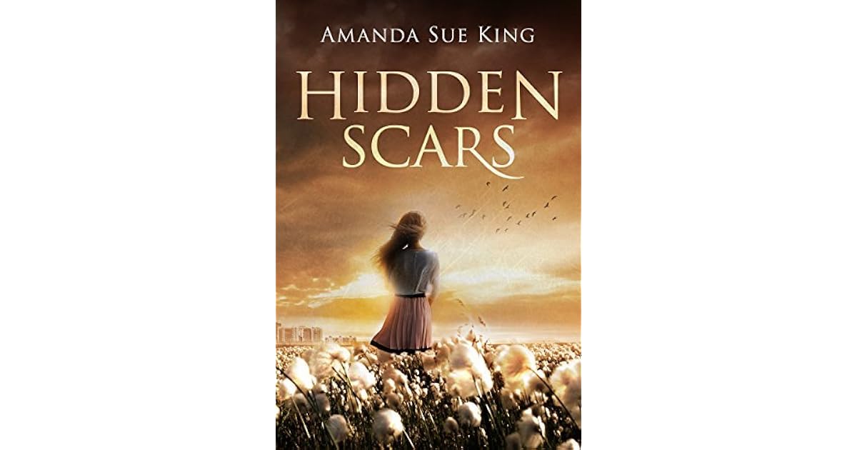 Hidden Scars by Amanda Sue King