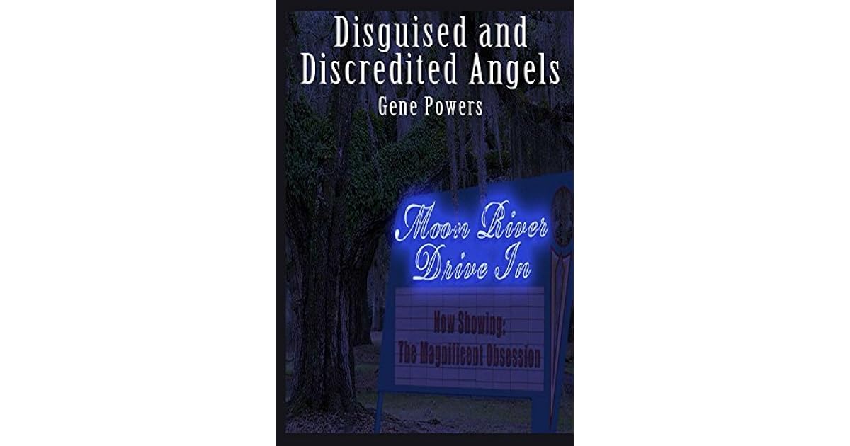 Disguised And Discredited Angels by Gene Powers