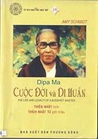 Dipa Ma: The Life and Legacy of a Buddhist Master by Amy Schmidt
