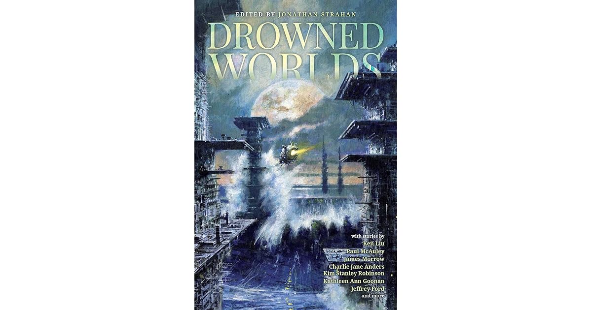 Drowned Worlds by Jonathan Strahan