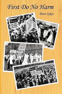 [PDF READ] First Do No Harm BY Peter Sykes on Ios | GM Binder