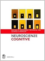 Cognitive Neuroscience by Michael S. Gazzaniga