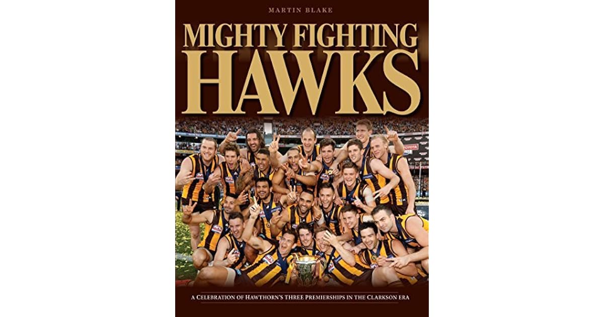 Mighty Fighting Hawks by Martin Blake