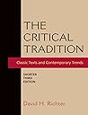 The Critical Tradition: Classic Texts and Contemporary Trends by David ...
