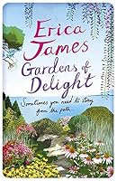 Gardens Of Delight by Erica James
