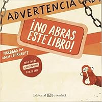 Warning: Do Not Open This Book! by Adam Lehrhaupt