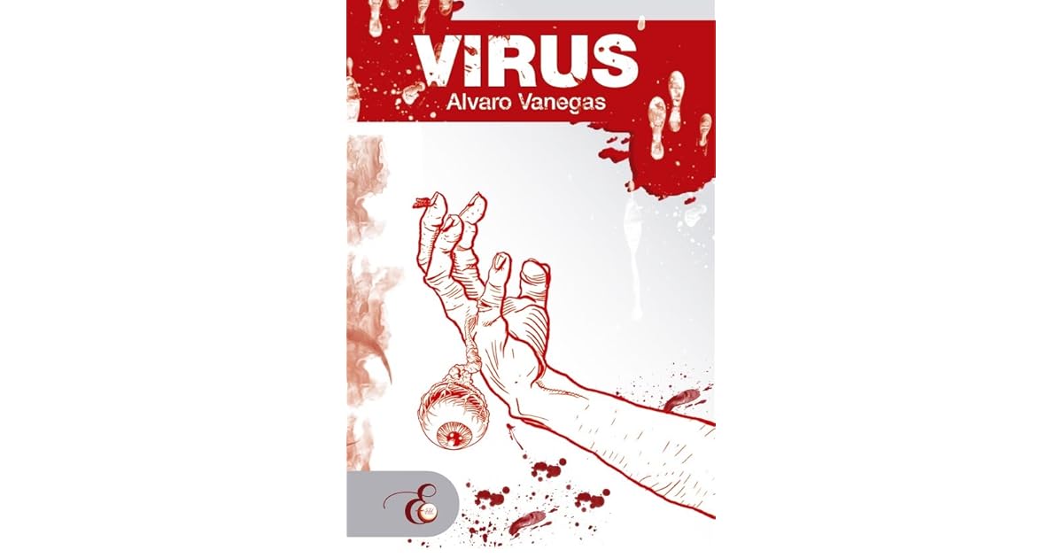 Virus (Virus #1) by Alvaro Vanegas