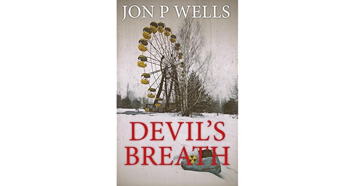 Devil's Breath by Jon P. Wells