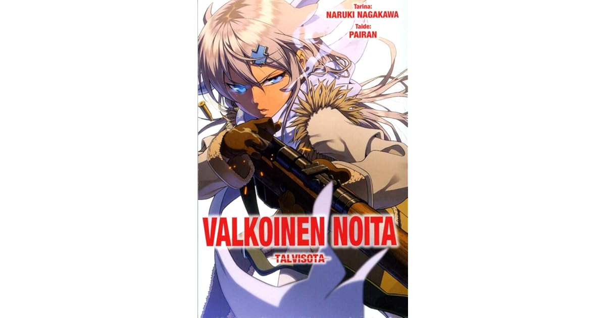 Talvisota (Valkoinen noita, #1) by Naruki Nagakawa