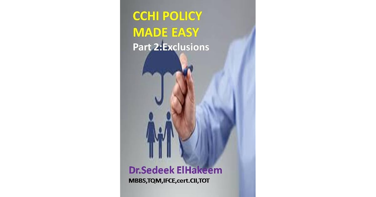 CCHI POLICY MADE EASY Part 2 by صديق الحكيم