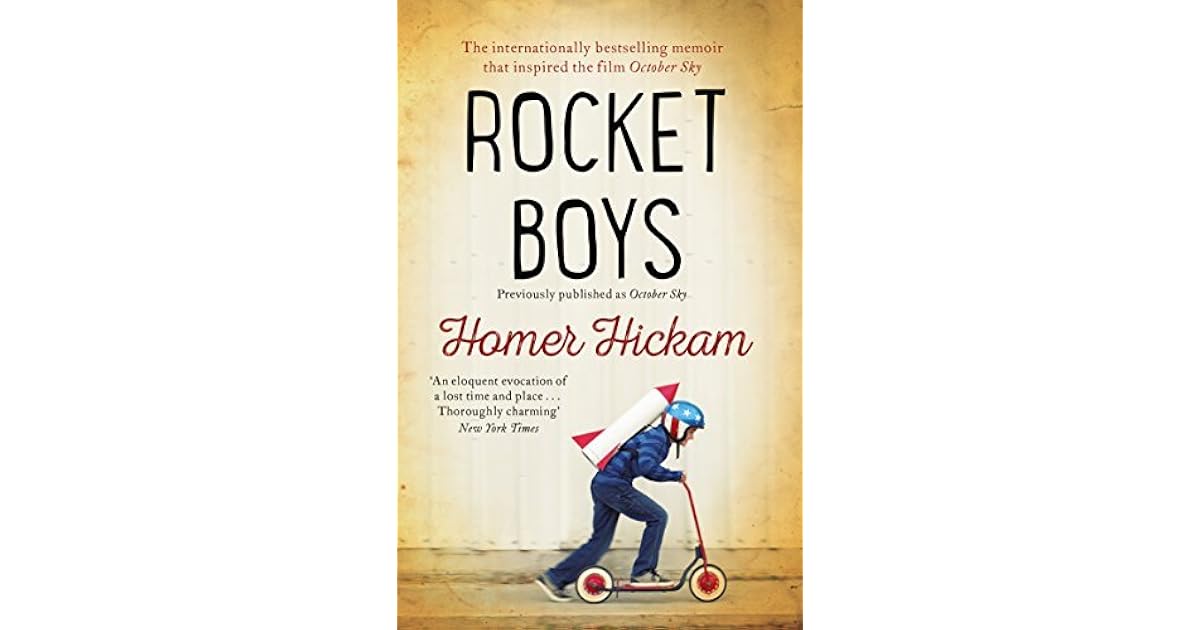 Rocket Boys by Homer Hickam