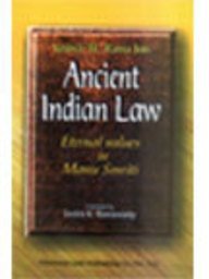 Ancient Indian Law: Eternal Values in Manu Smriti by Justice M. Rama Jois