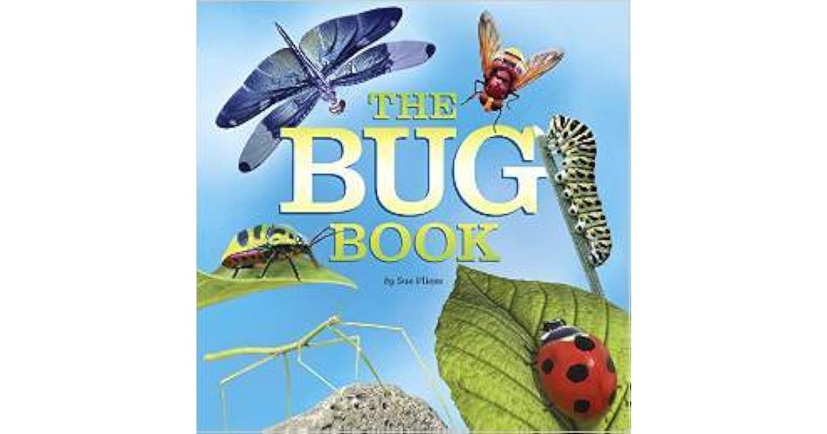 The Bug Book by Sue Fliess