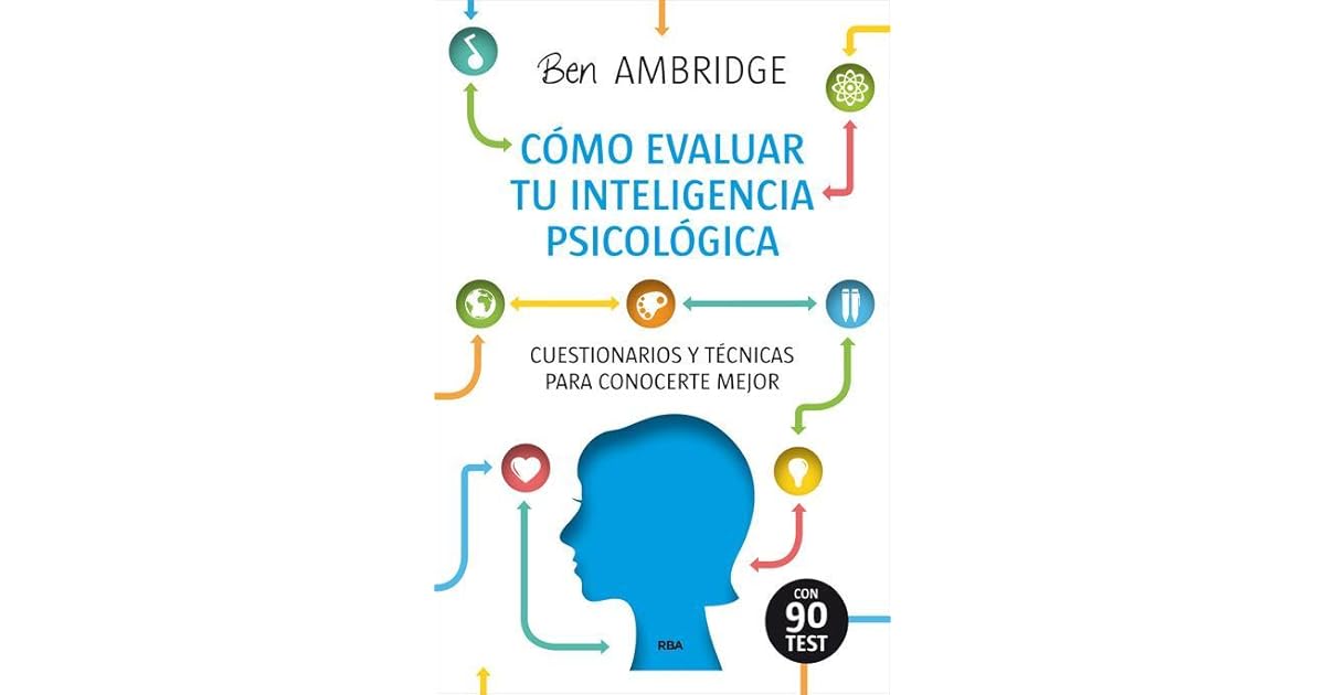 Cómo evaluar tu inteligencia psicológica : cuestionarios y técnicas ...