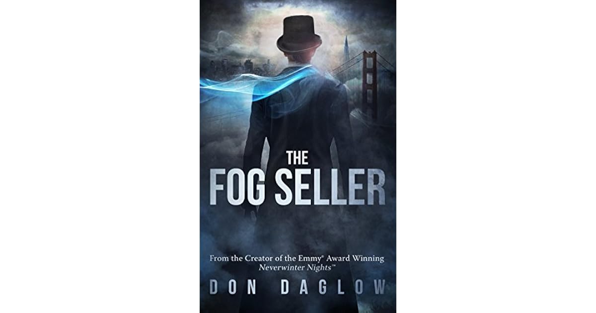 The Fog Seller by Don Daglow
