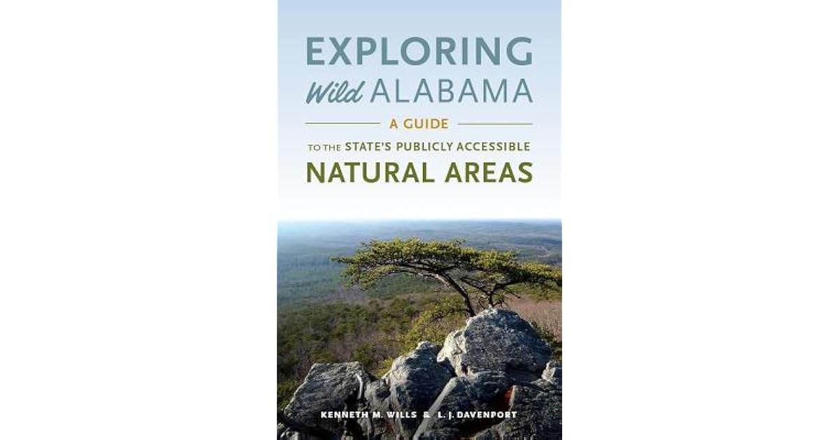 Exploring Wild Alabama: A Guide to the State's Publicly Accessible ...