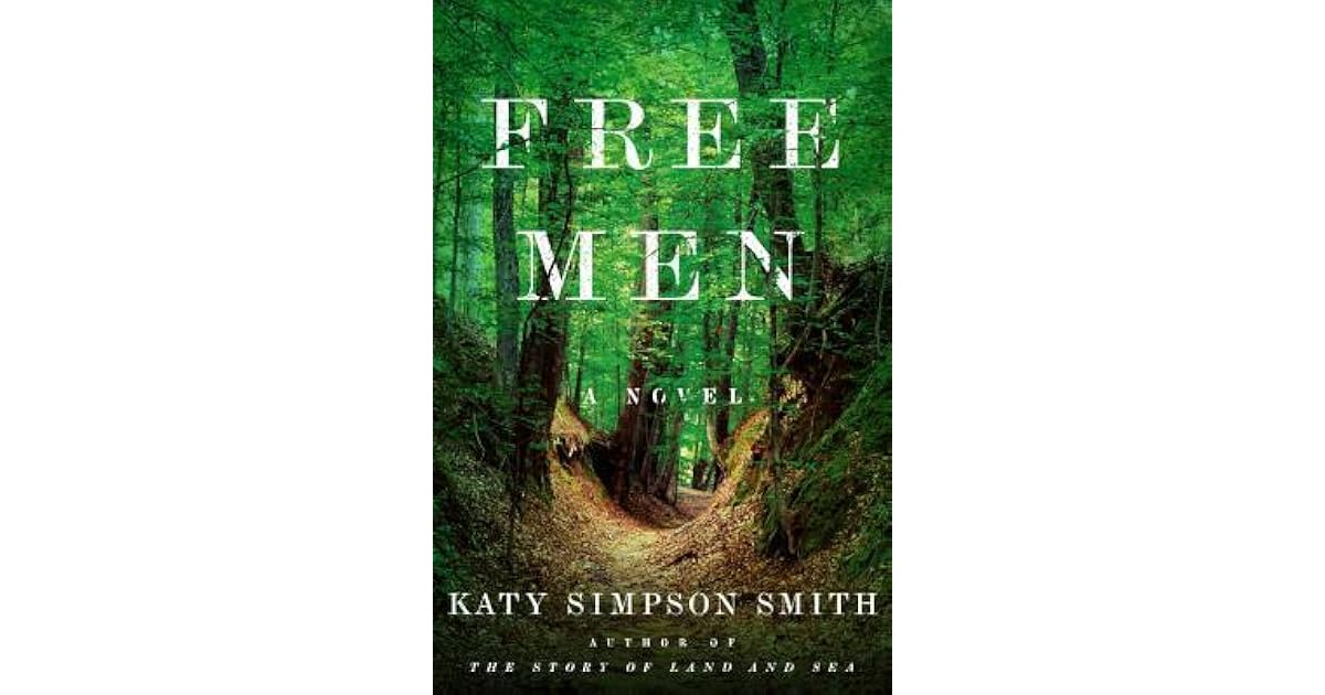 Free Men by Katy Simpson Smith