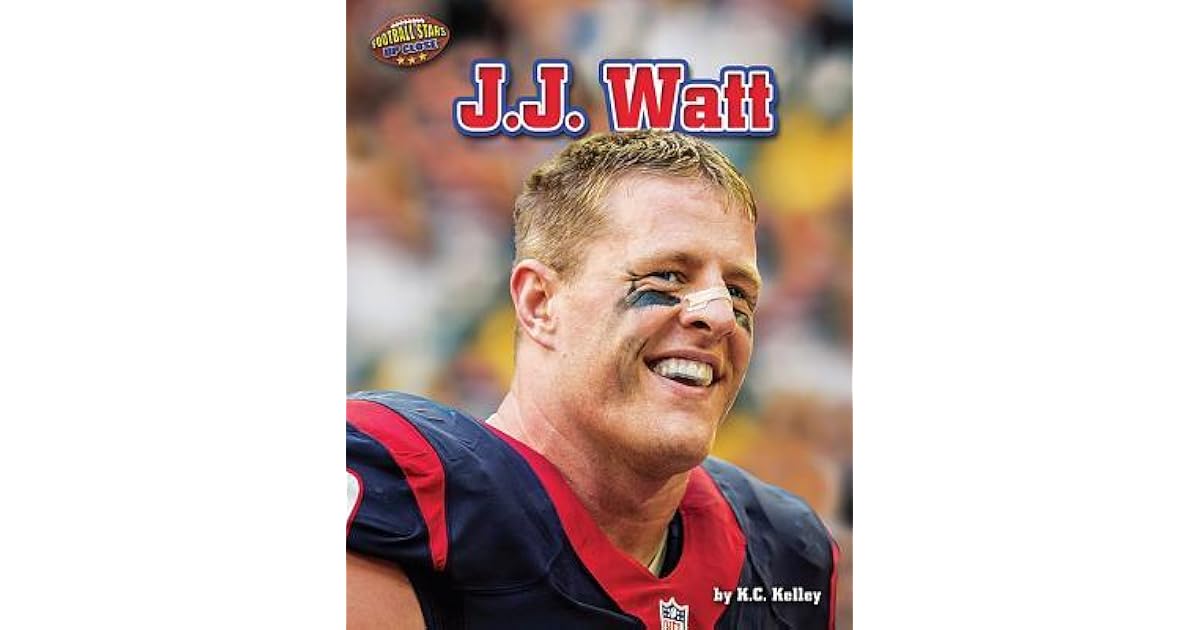 J.J. Watt by K.C. Kelley