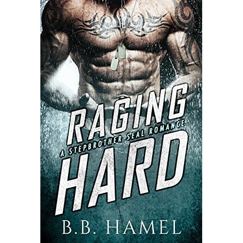 Raging Hard by B.B. Hamel — Reviews, Discussion, Bookclubs, Lists