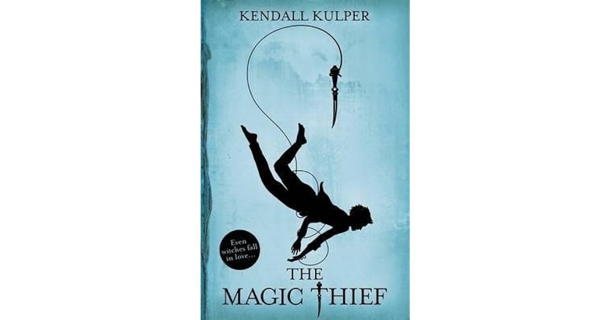 The Magic Thief by Kendall Kulper