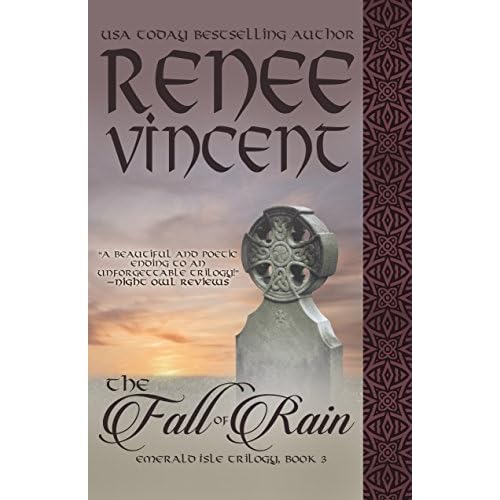 The Fall of Rain (Emerald Isle Trilogy, Book 3) by Renee Vincent ...