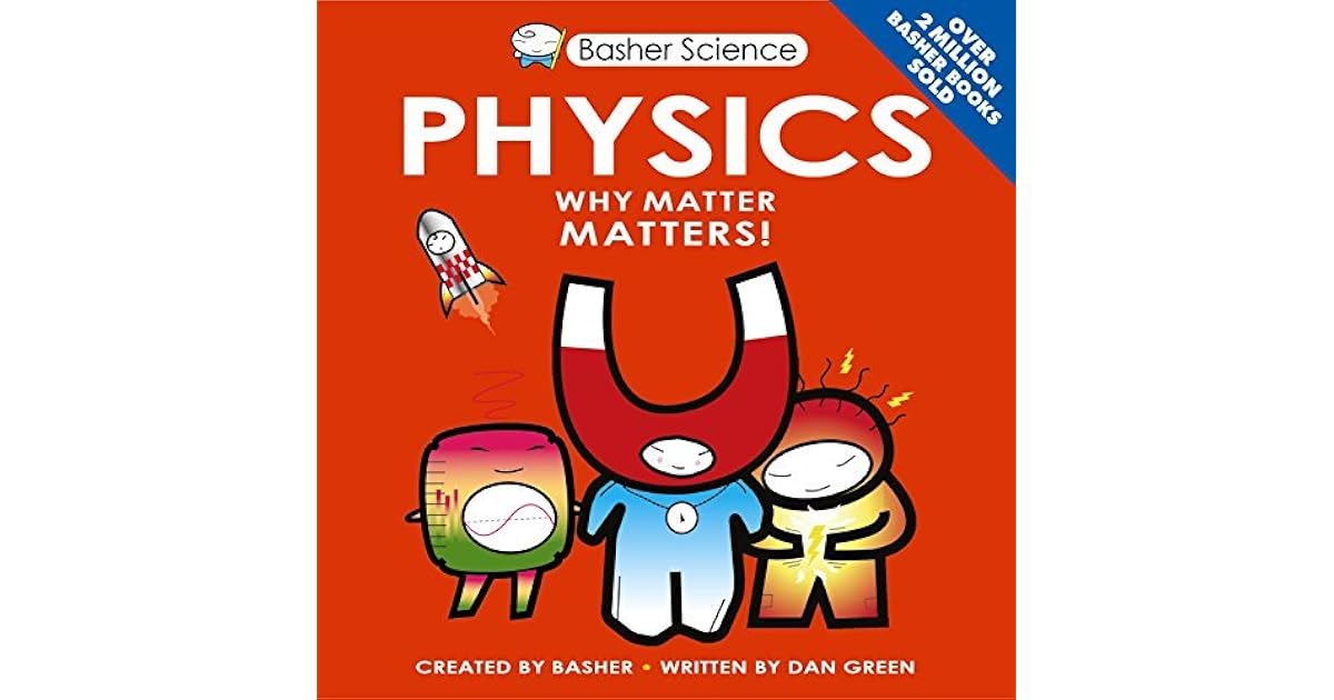Basher Science: Physics by Dan Green