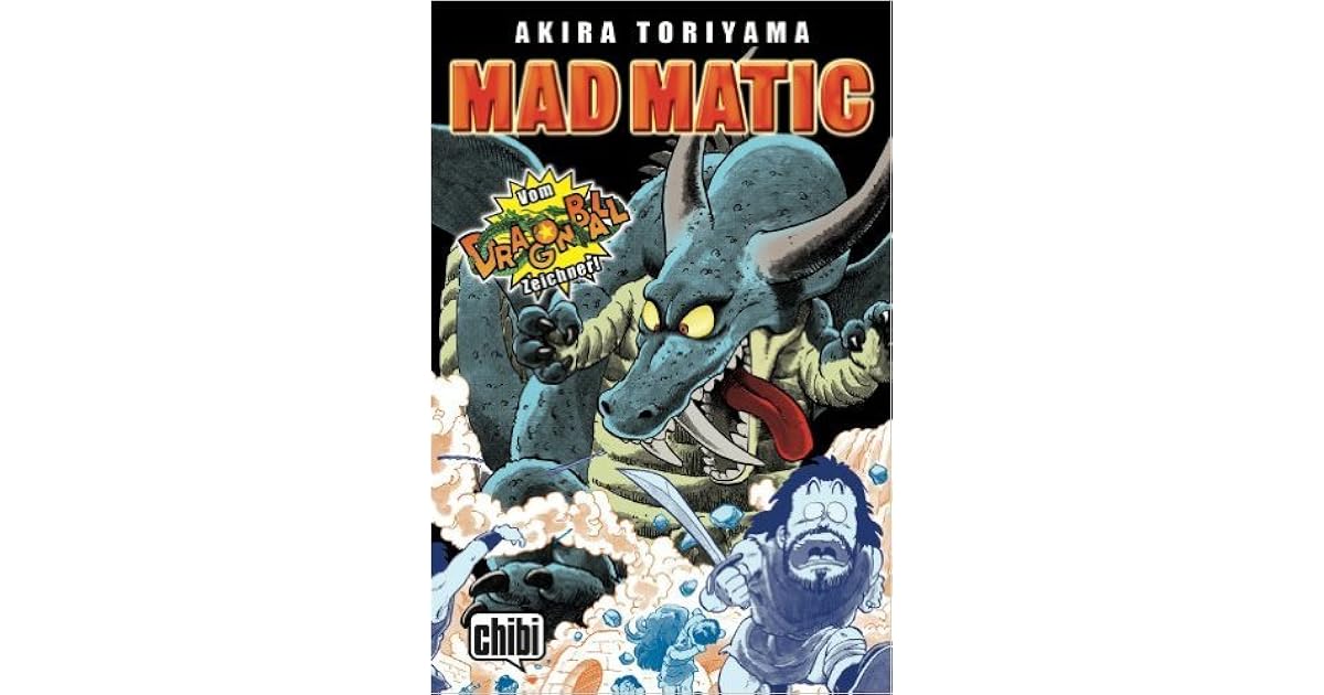 Chibi: Mad matic by Akira Toriyama