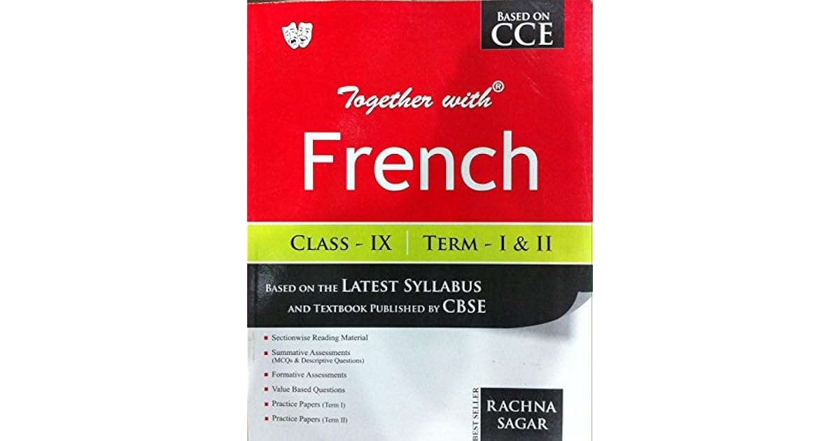 together with french term 1 and 2 class 9 by Preeti Bhutani