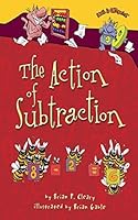 The Action of Subtraction by Brian P. Cleary