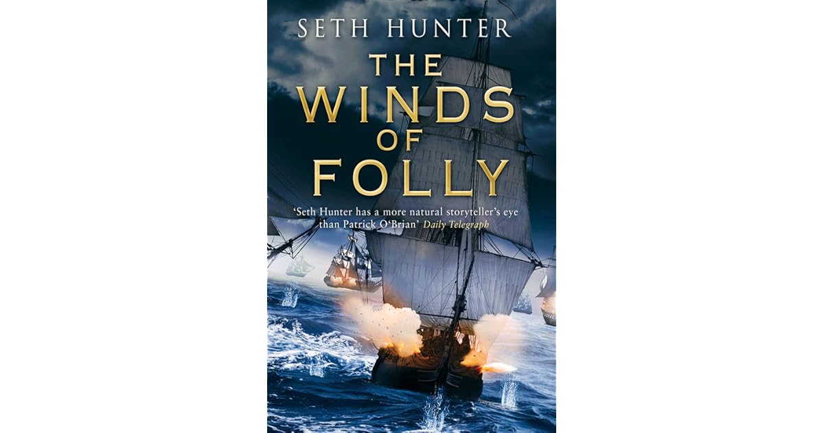 The Winds of Folly (Nathan Peake, #4) by Seth Hunter