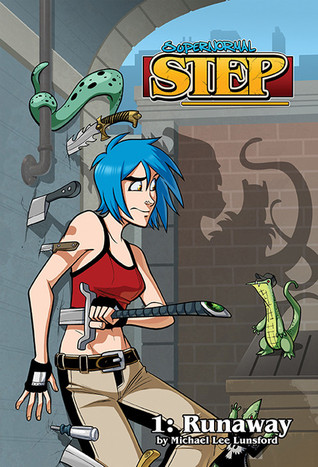 Supernormal Step, Vol. 1: Runaway by Michael Lee Lunsford