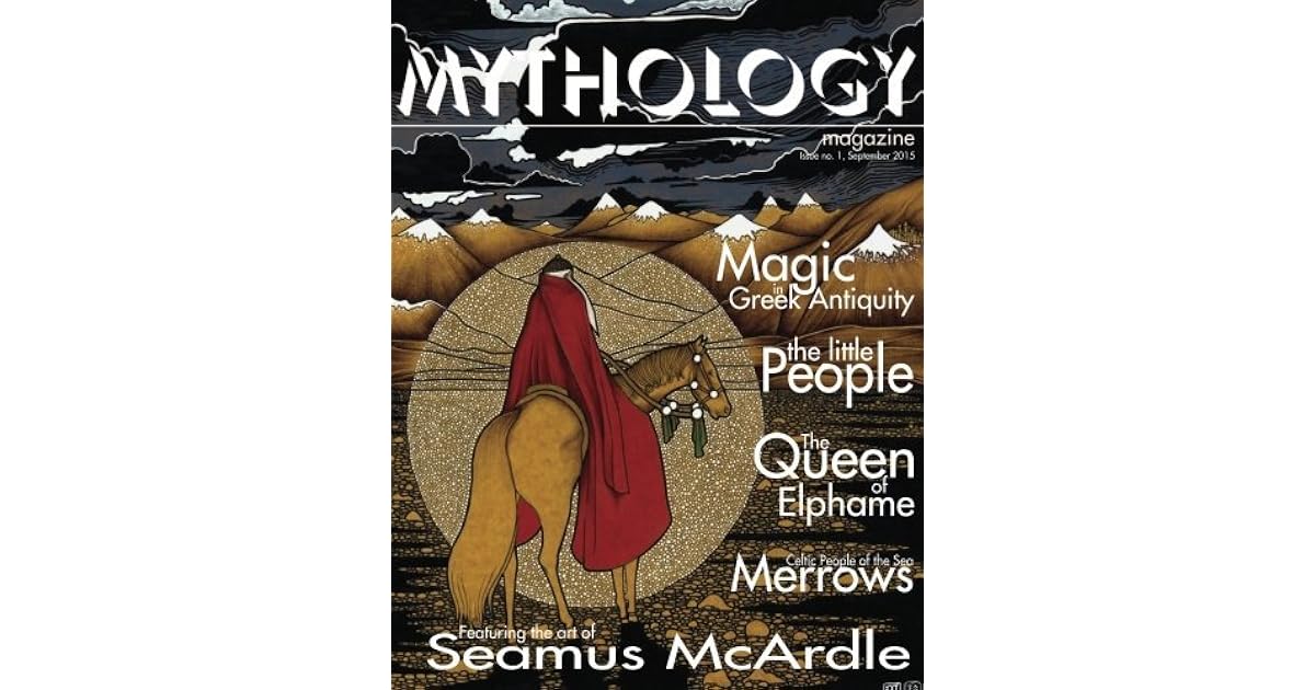 Mythology Magazine Issue 1 by Carolyn Emerick