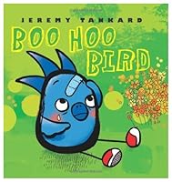 Boo Hoo Bird by Jeremy Tankard