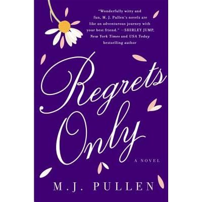 Regrets Only by M.J. Pullen — Reviews, Discussion, Bookclubs, Lists