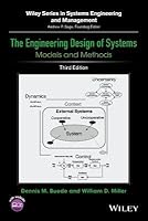 The Engineering Design Of Systems: Models And Methods by Dennis M. Buede