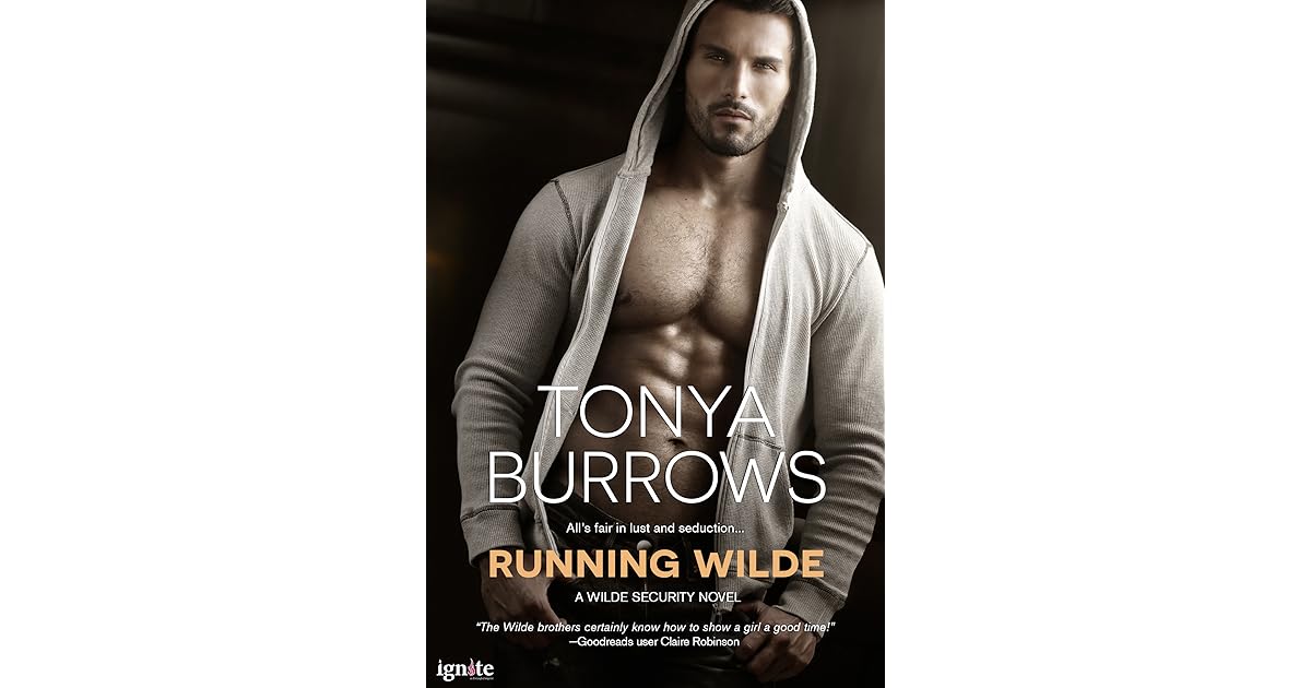 Running Wilde (Wilde Security, #4) by Tonya Burrows