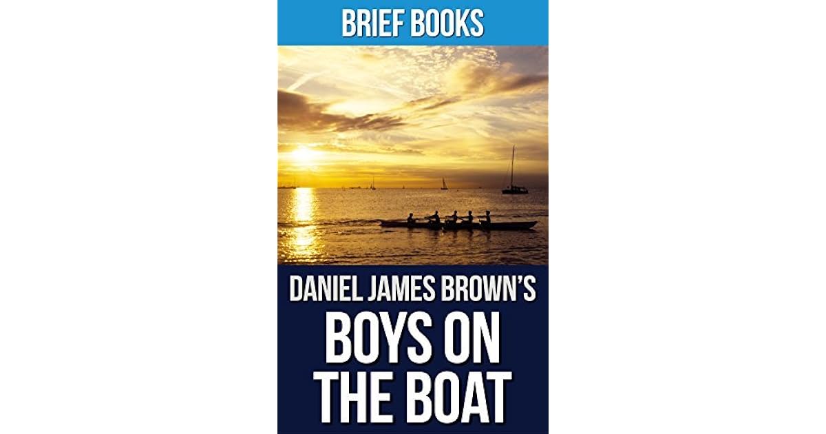 The Boys in the Boat: by Daniel James Brown | Nine Americans and Their ...