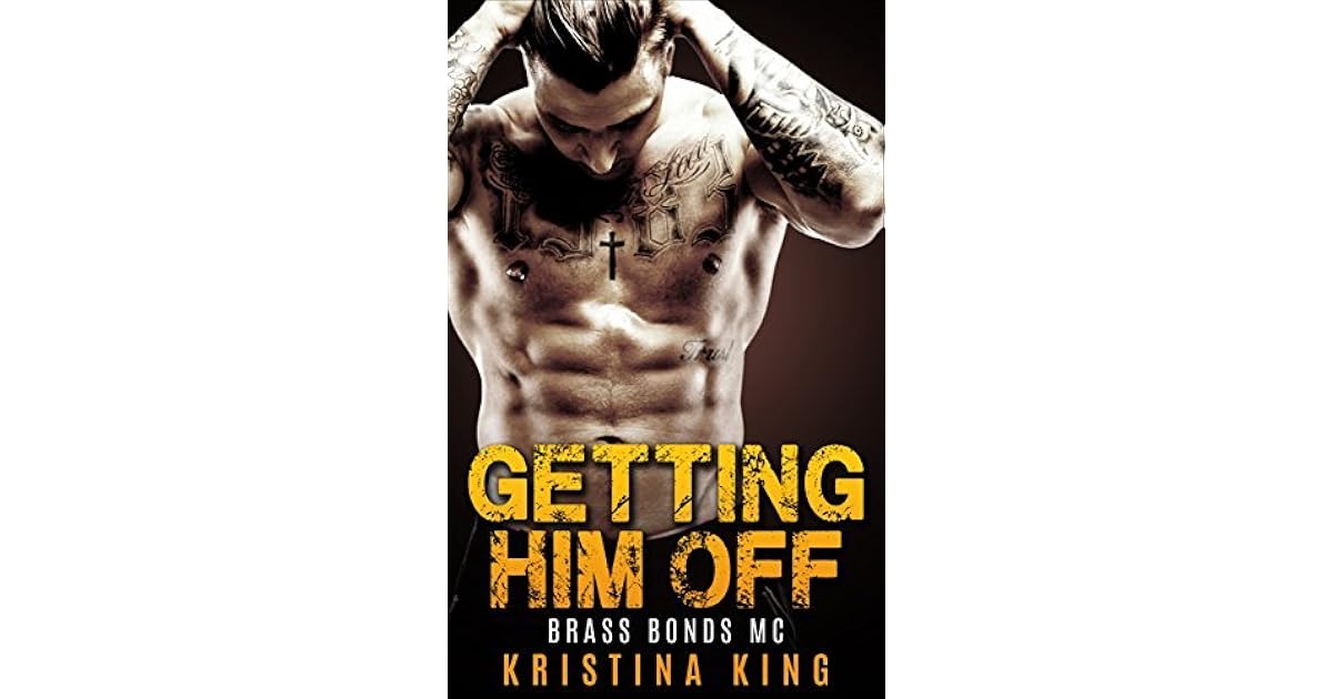 Getting Him Off by Kristina King