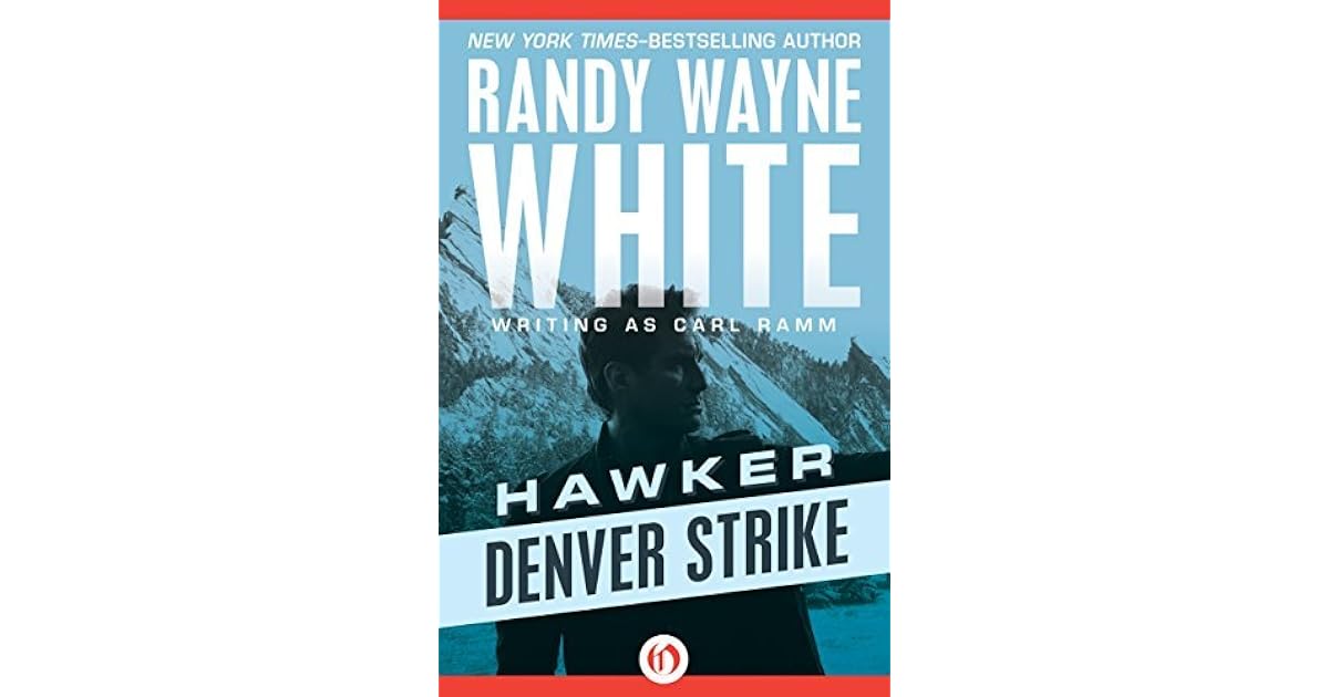 Denver Strike (Hawker, #10) by Carl Ramm