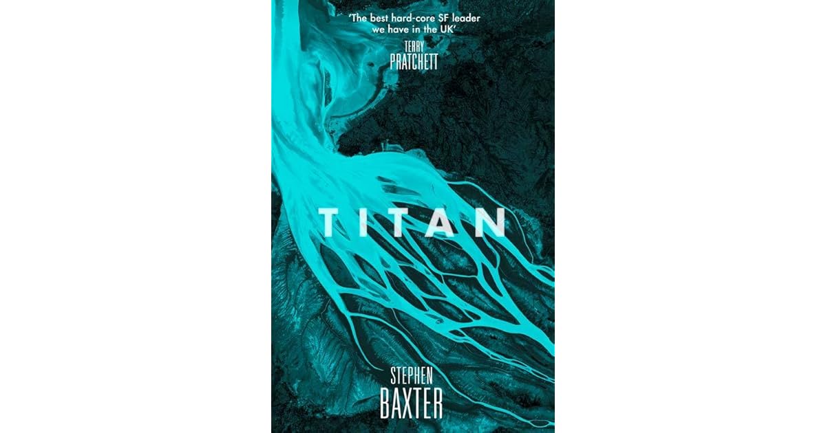 Titan (NASA Trilogy, #2) by Stephen Baxter