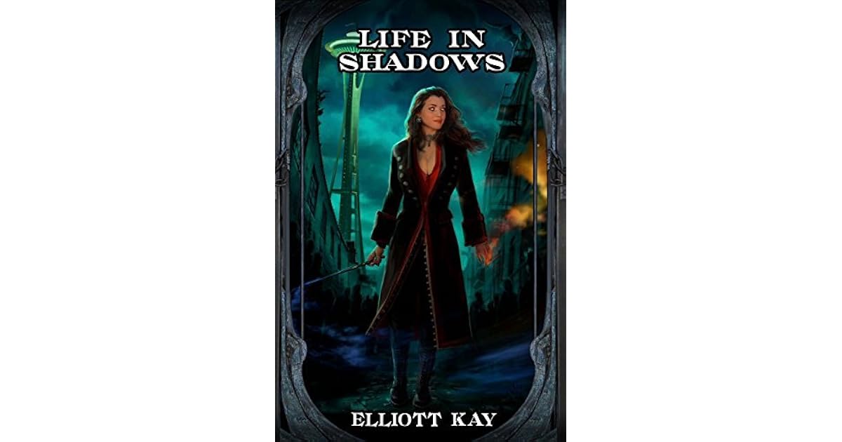 Life in Shadows (Good Intentions, #2.1) by Elliott Kay