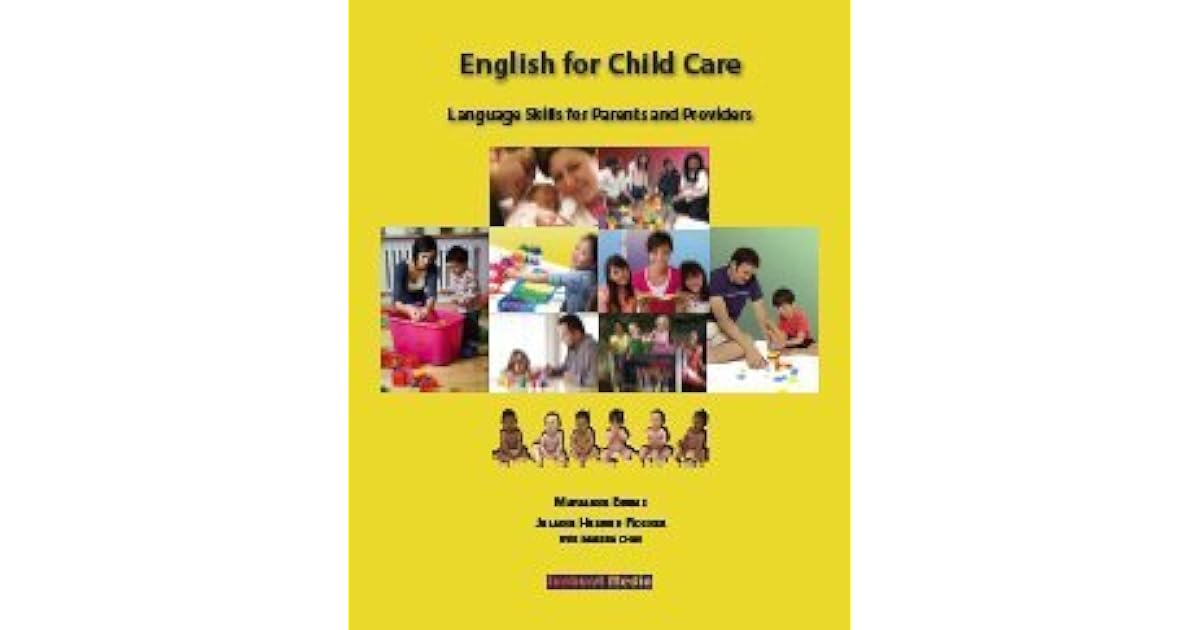 English for Child Care: Language Skills for Parents and Providers book ...