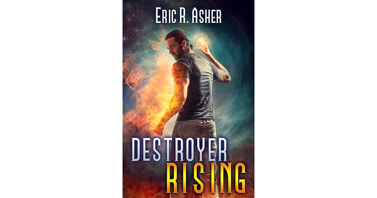 Destroyer Rising (Vesik, #5) by Eric R. Asher