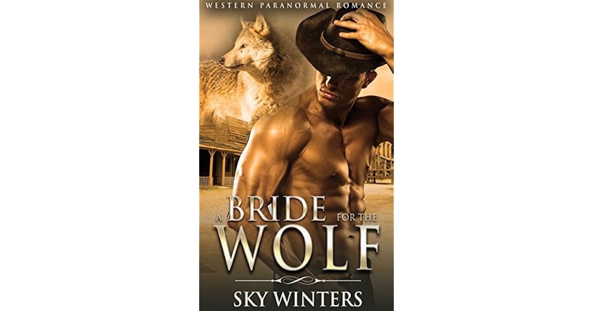 A Bride for the Wolf by Sky Winters