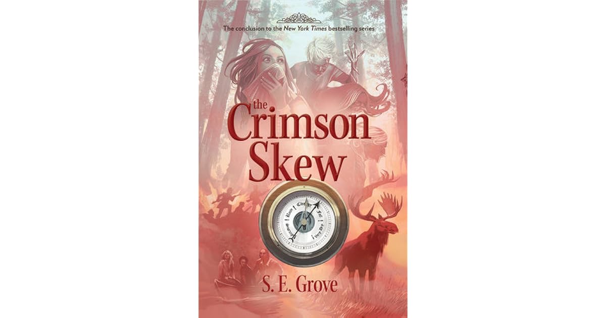 The Crimson Skew (The Mapmakers Trilogy, #3) by S.E. Grove