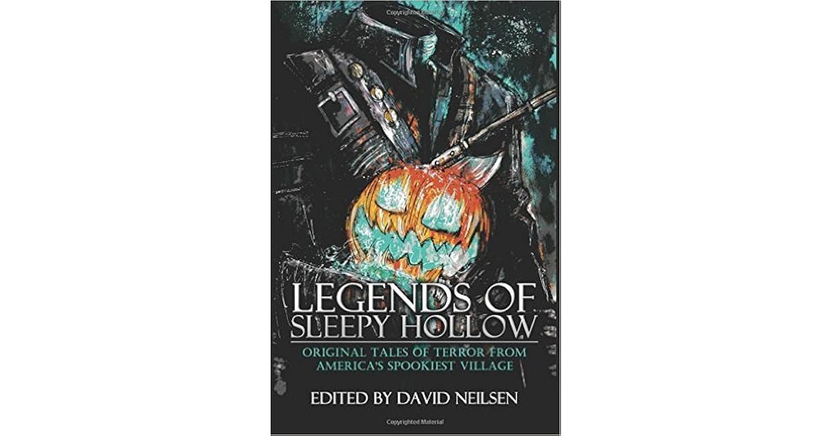 Legends of Sleepy Hollow by David Neilsen